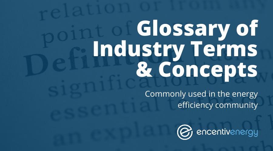 Glossary of Industry Terms & Concepts