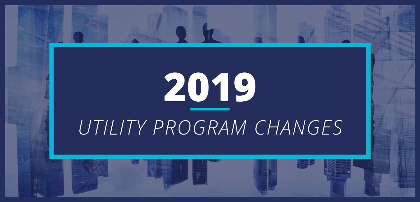 2019 Utility Program Changes
