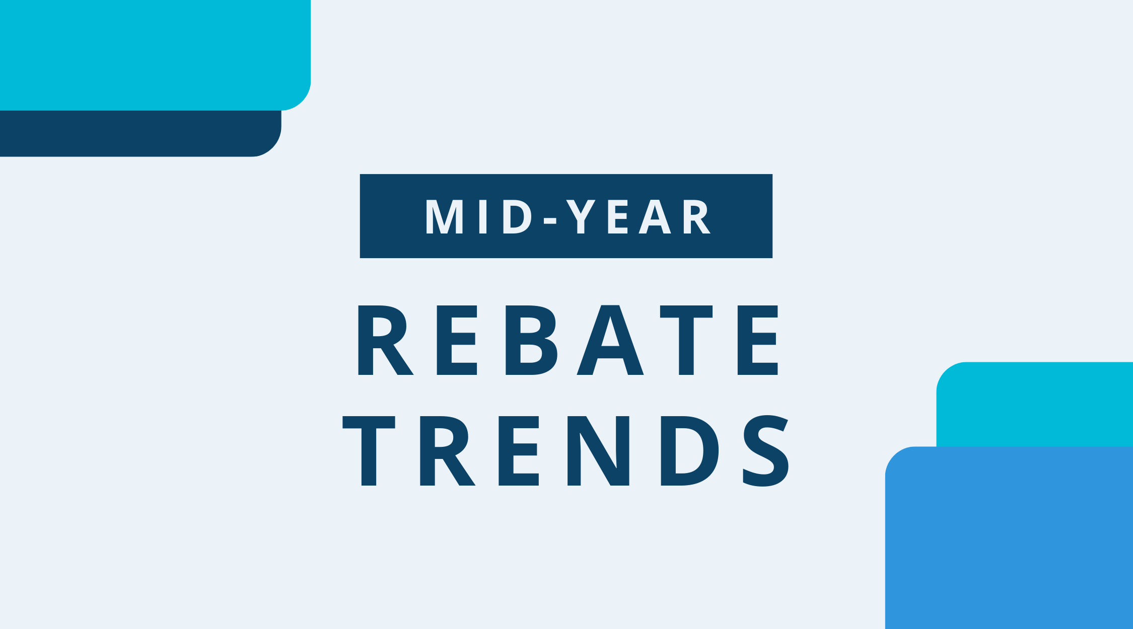 Mid-Year Rebate Trends